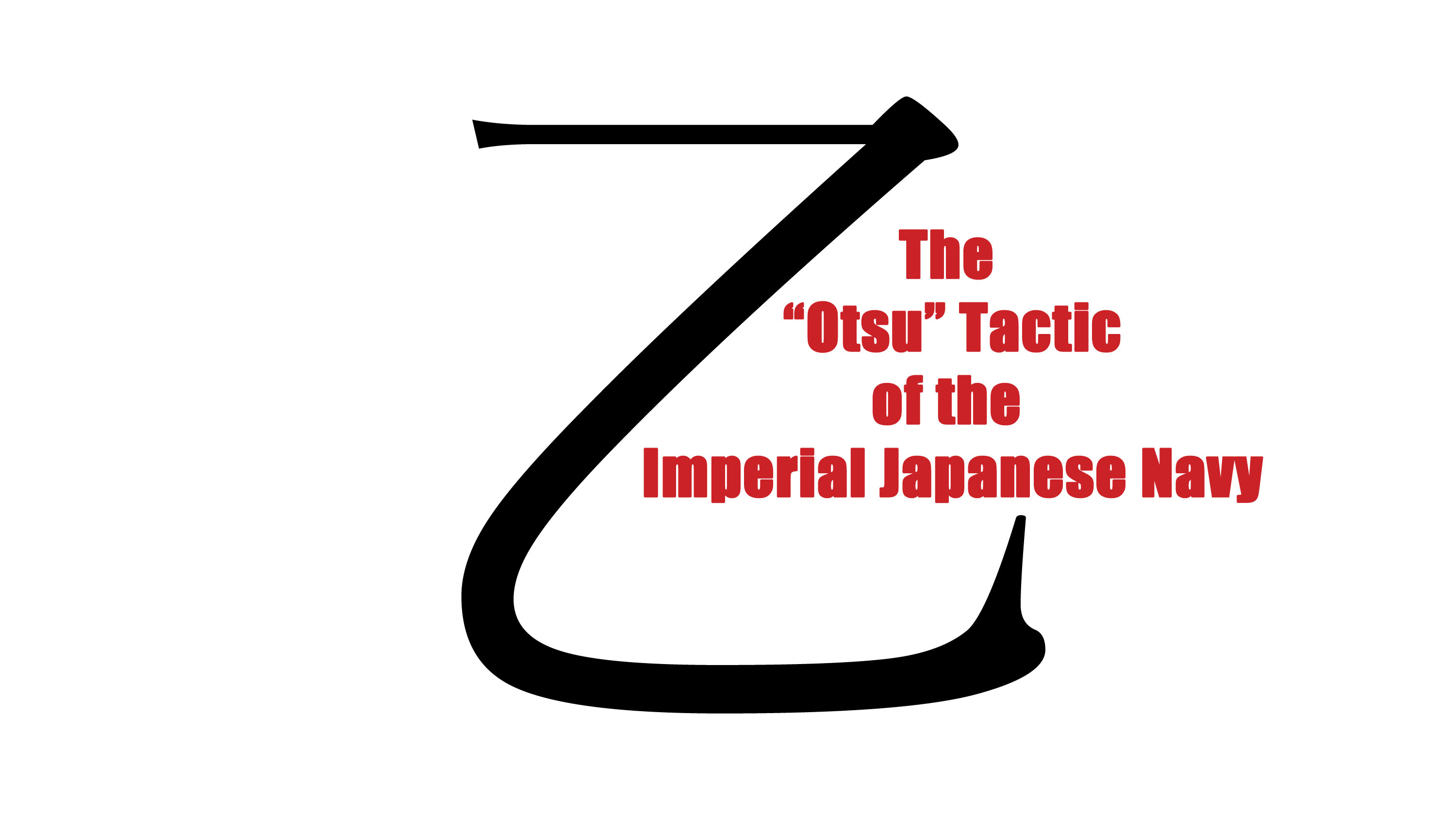 The “Otsu” Tactic – Fair Winds & Following Seas