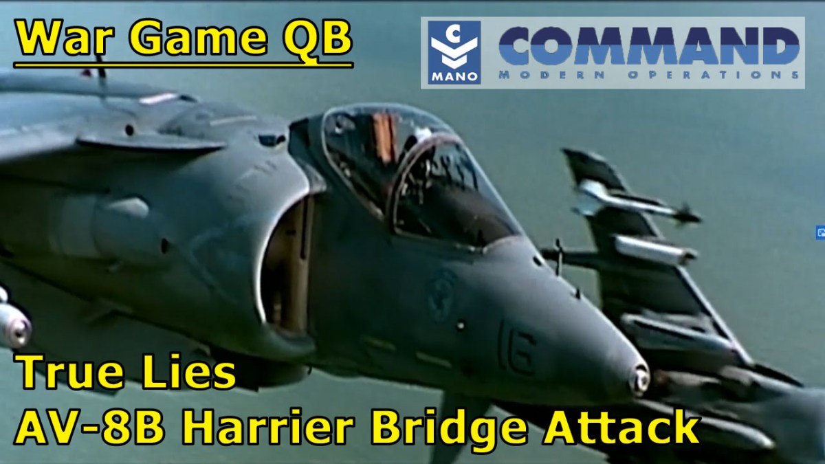 War Game QB: True Lies Bridge Attack – Fair Winds & Following Seas